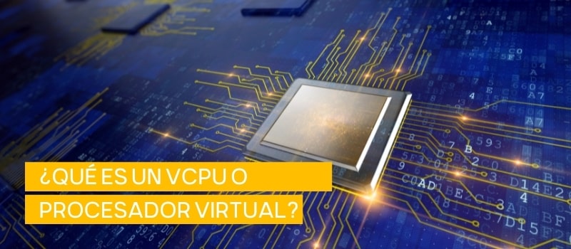 Qué es una vCPU o procesador virtual【Concepto clave】