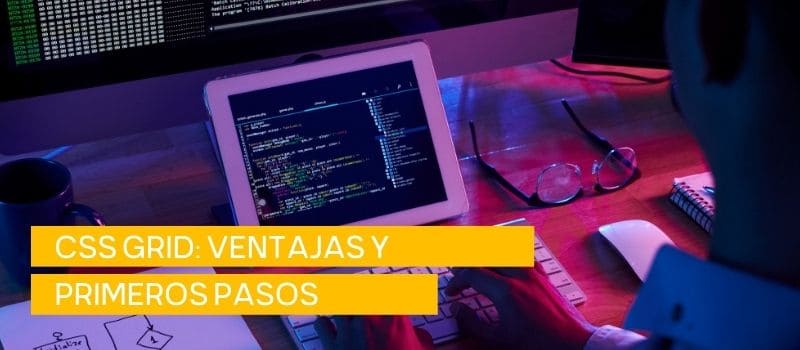 CSS Grid: qué es y cómo ayuda en el diseño web【Guía】