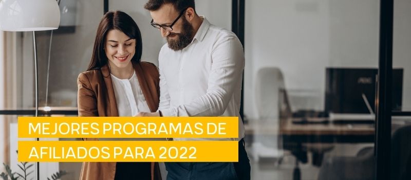 Mejores programas de afiliados para unirte【Top 6】