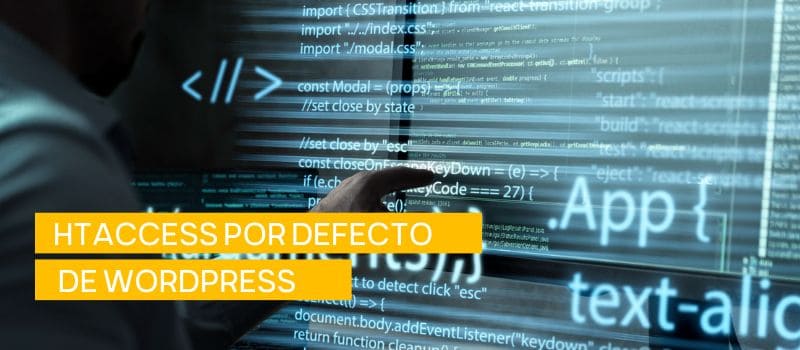 Archivo htaccess en WordPress 【Configuración por Defecto】