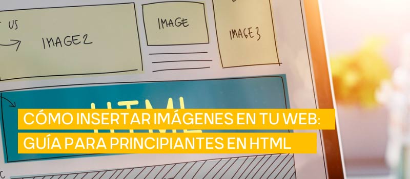 Guía Completa de HTML para Imágenes en tu web【Tutorial】
