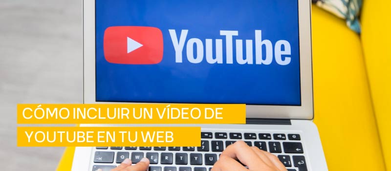 Cómo integrar vídeos de YouTube en tu sitio web 【Tutorial】