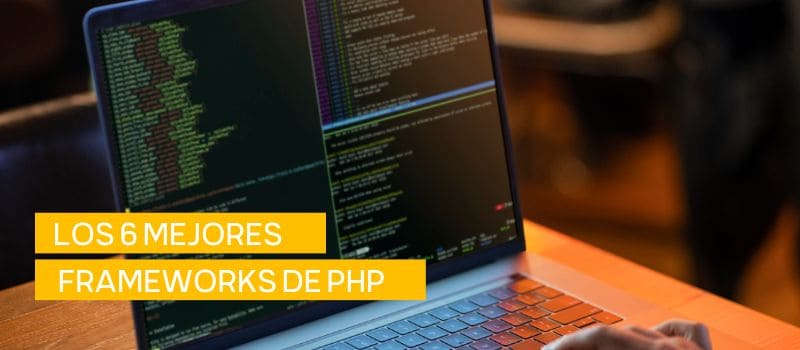 Cuáles son los mejores frameworks de PHPTop 6