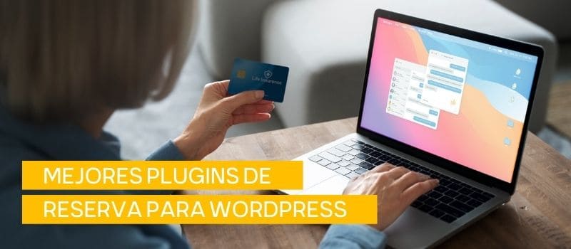 Mejores plugins de WordPress para reservas【Top 5】