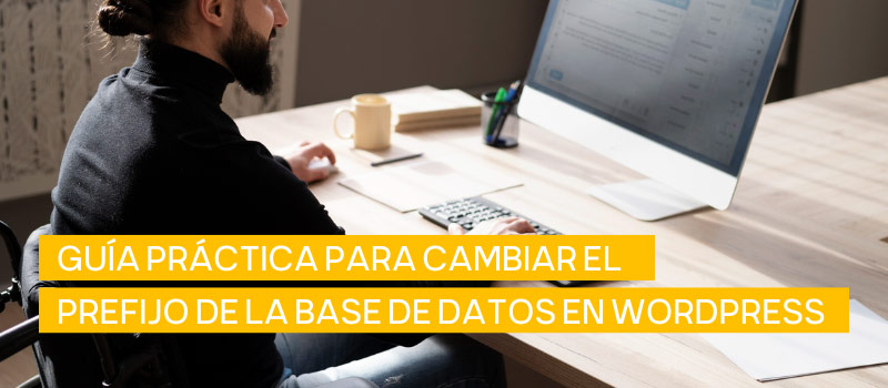 Cambiar el prefijo de la base de datos en WordPress【Guía】