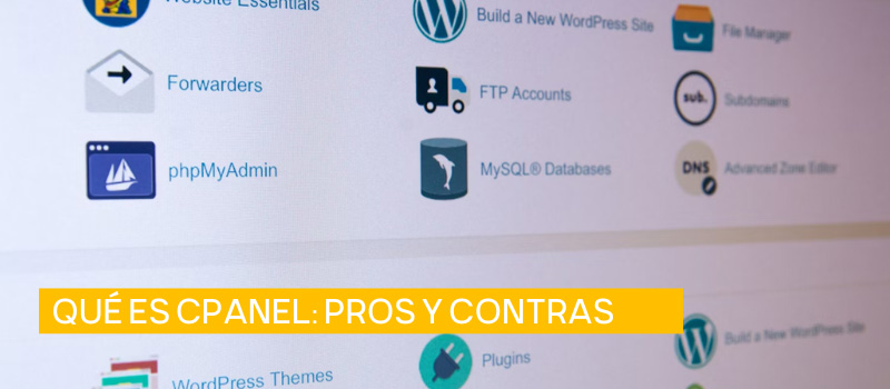 Qué es cPanel: Ventajas y desventajas【Comparativa】