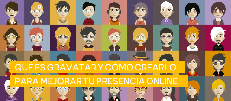 Qué es Gravatar y cómo puedo crear el mío 【Paso a Paso】