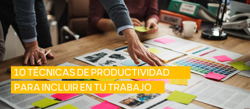 Técnicas de Productividad en el Trabajo 【Top 10】